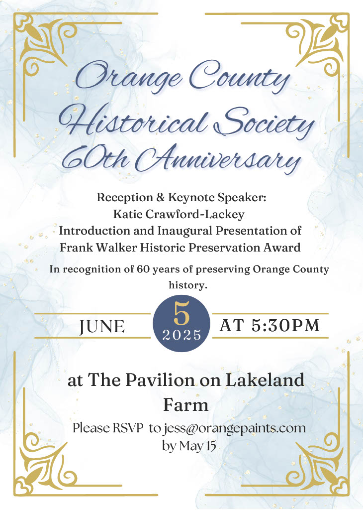 Orange County Historical Society to Celebrate its 60th Anniversary of ...